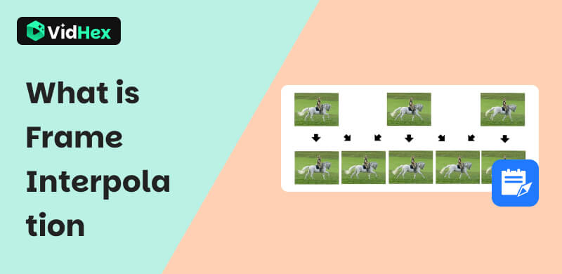 What Is Frame Interpolation? Top Tools and AI Trend Reviewed